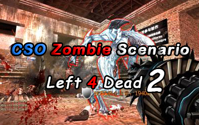 求生之路2三方图-大灾变[反恐精英Online](CSO Zombie Scenario)