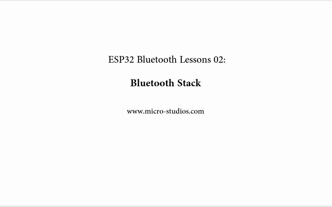 ESP32蓝牙教程二: 蓝牙堆栈