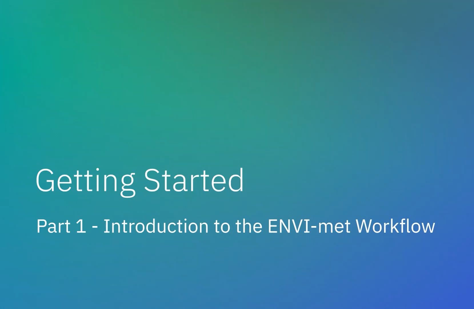 【中英字幕】ENVI-met基础教程:ENVI-met工作流简介