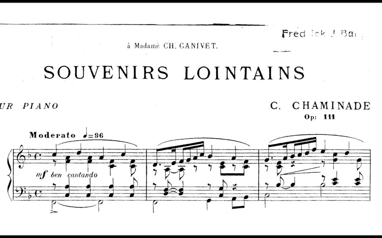 【钢琴】夏米娜德 - 遥远的回忆 Op.111 Cécile Chaminade - ...