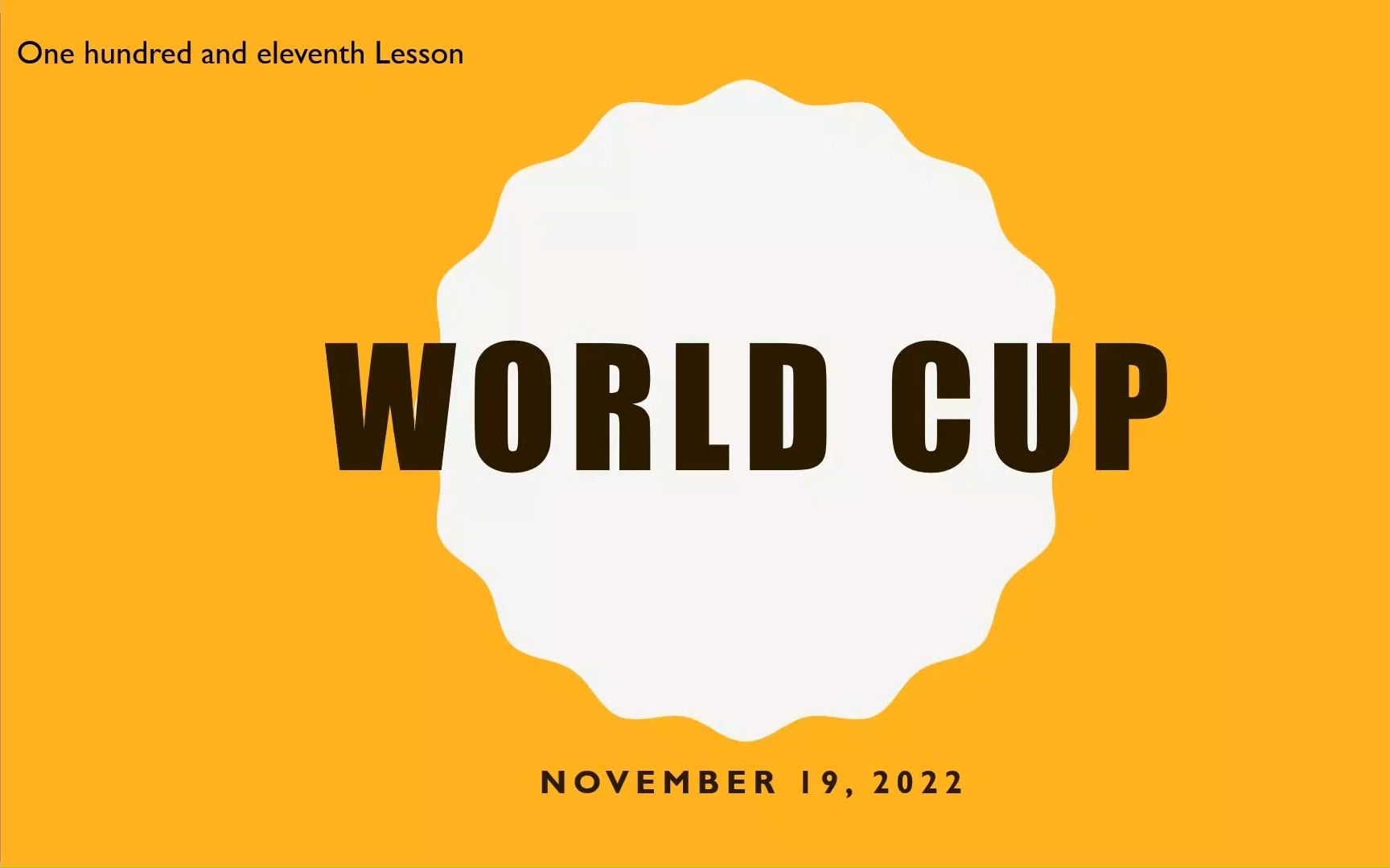 中学英语系列 Lesson 26: World Cup 世界杯 (2022-11-19)
