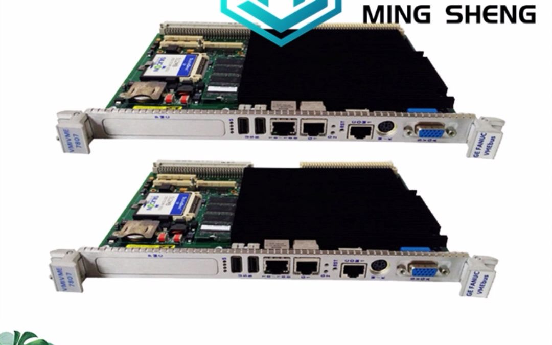 GE VMIVME 7750 GE VMIVME 7807 CPU模块