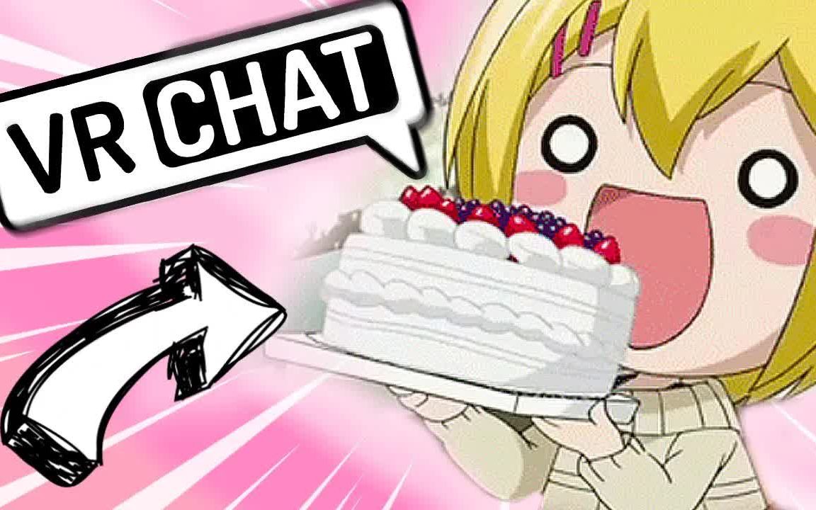 [VRFunny] CAKE ALL OVER MY FACE! _ VRCHAT搞笑时刻