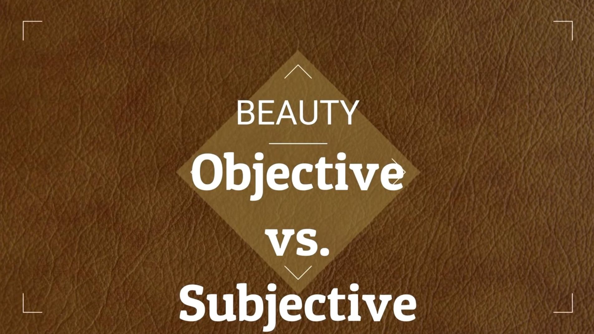 【cc字幕(自带)】.Is bueaty Objective or Subjective.美是客观存在还是...