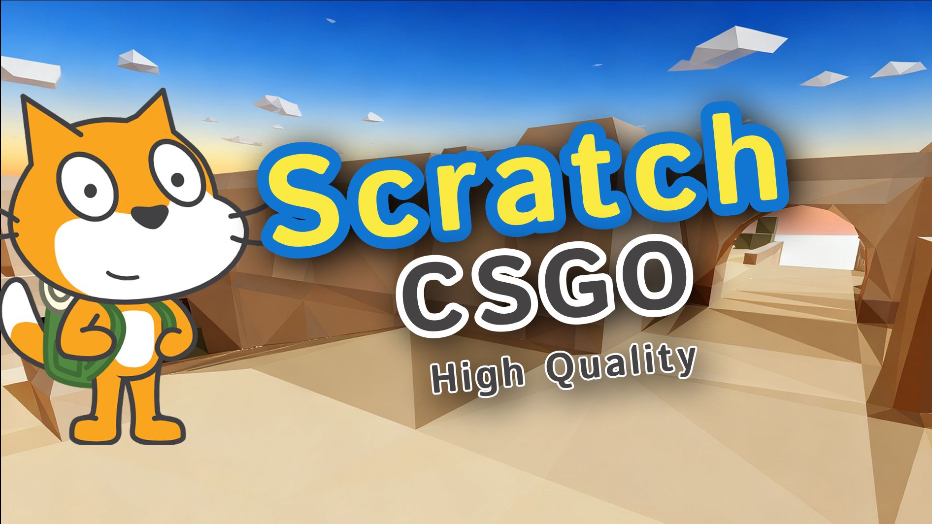 csgo但是Scratch!