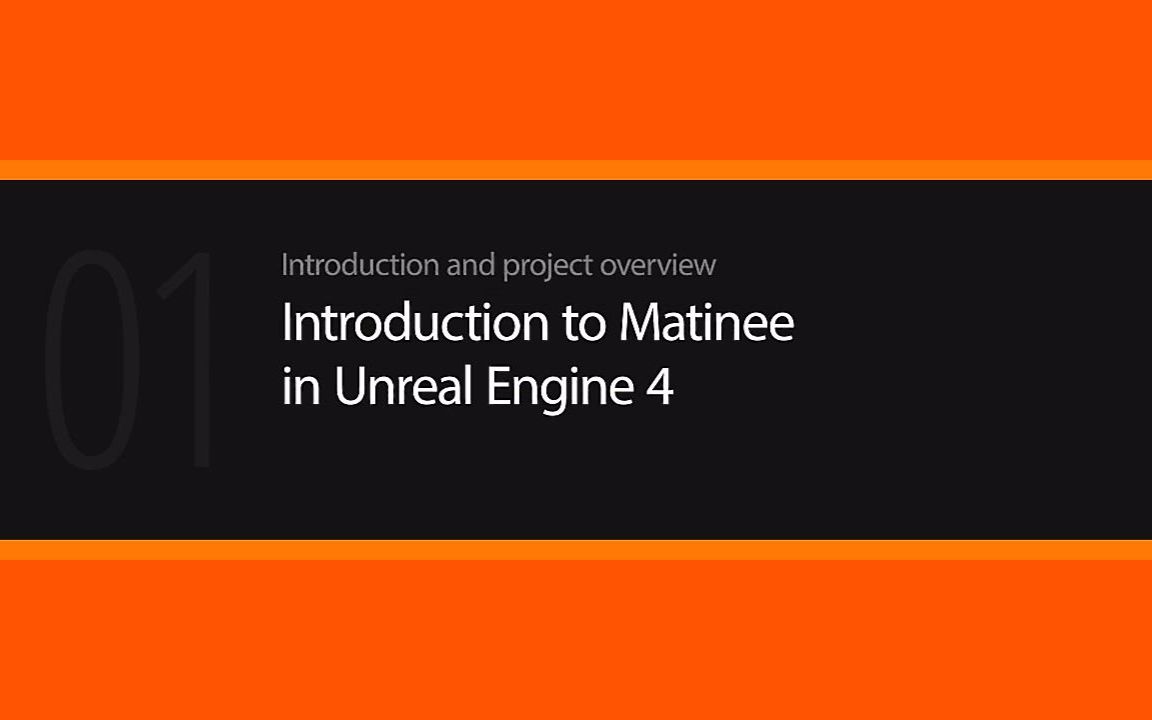   UE4 Matinee使用教程 byDigital-tutors