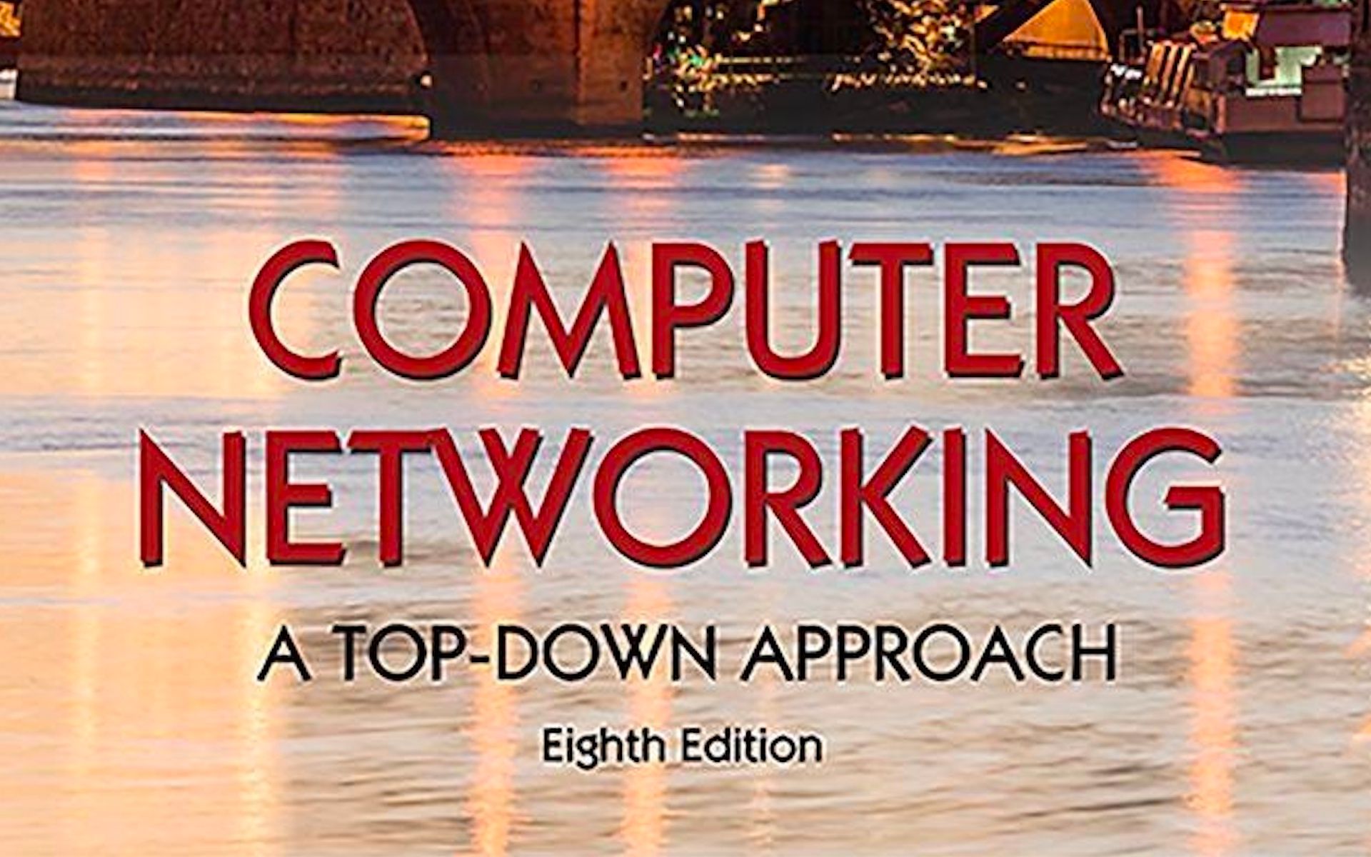 马萨诸塞州大学《计算机网络与互联网》课程(2020) by Jim Kurose