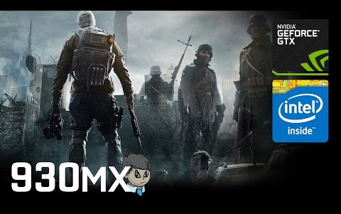 笔记本显卡930MX 2G在15款游戏上的帧数表现 [i5 7200u]