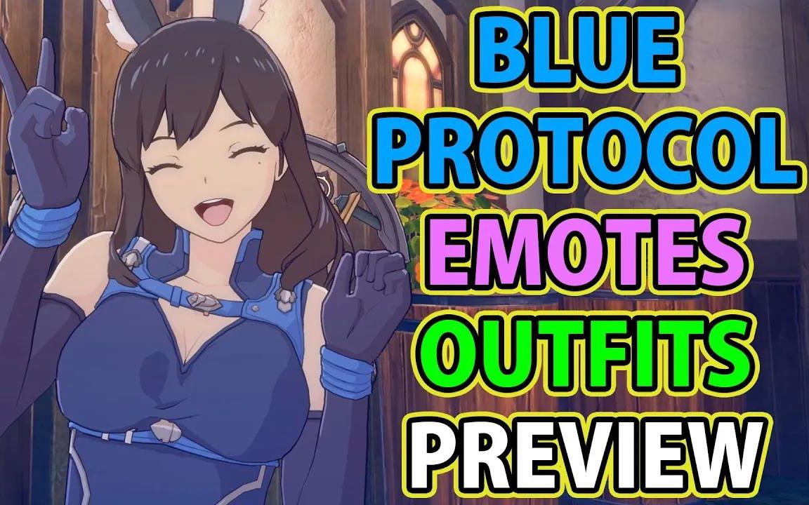 ...【蓝色协议Blue Protocol】测试版本最全面的游戏时装与表情展示
