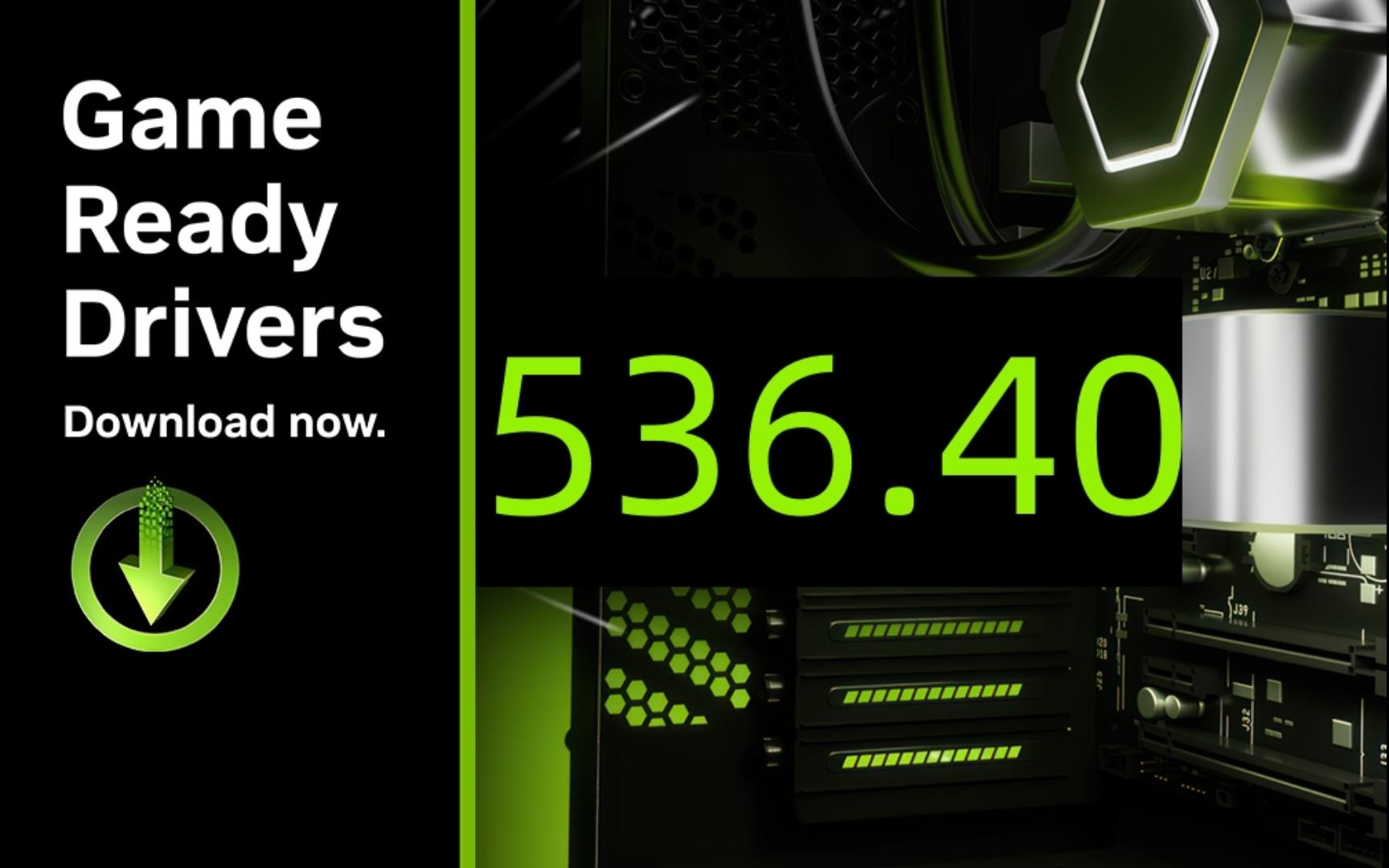Nvidia Game Ready 536.40 驱动:支持RTX 4060显卡 & 修复内存部分...