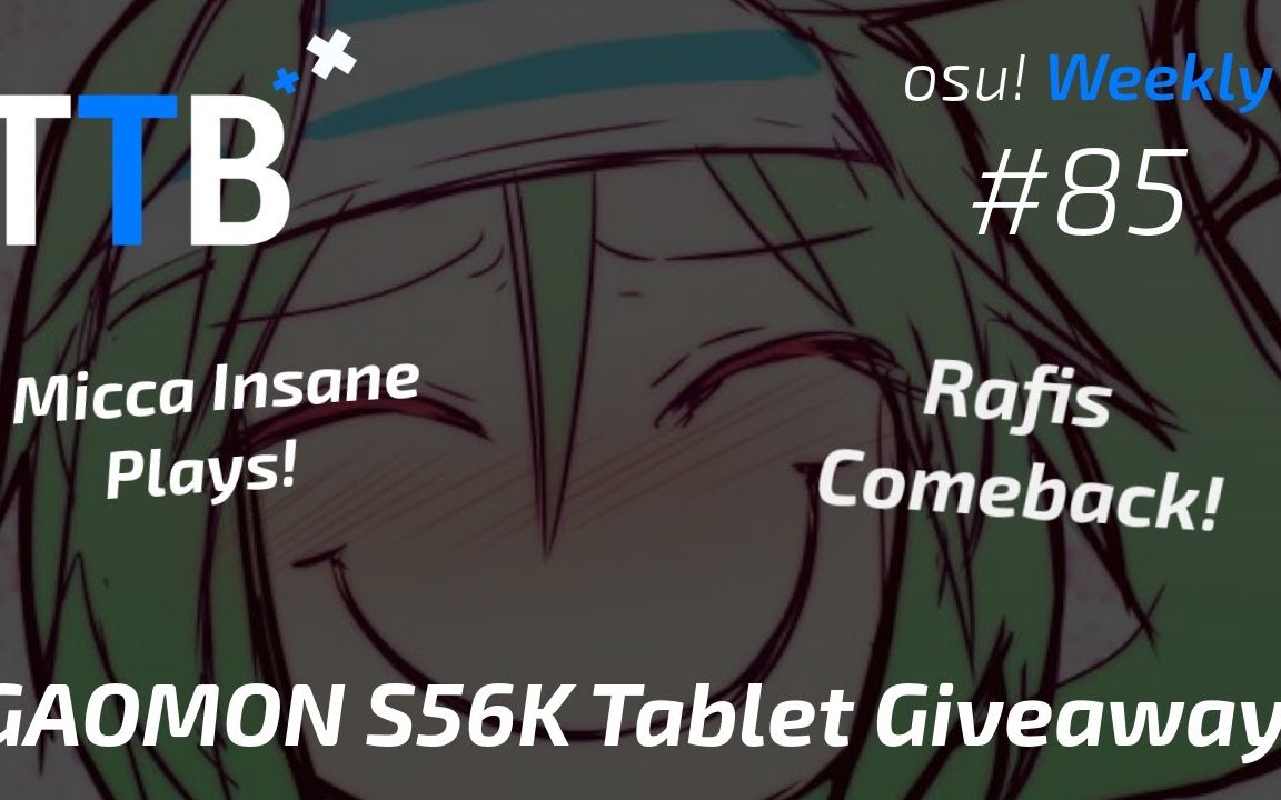 Rafis Comeback, Another 10* Ranked Map?, Tablet Giveaway! - osu!...