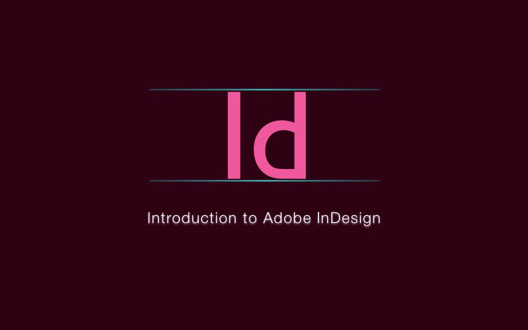 《inDesign 基础入门课》 教程合辑【doyoudo 原创出品】