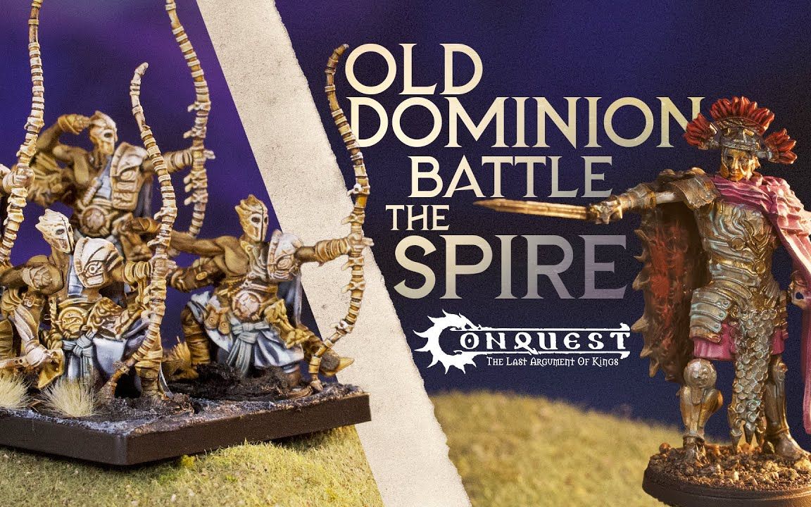 Old Dominion Battle The Spire (Conquest LAOK- Play On Tabletop)