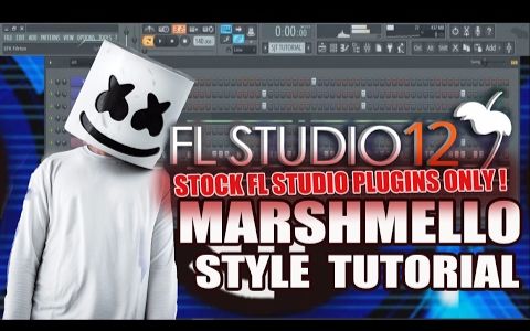 【电音制作教程】教你用FL自带的插件做出像棉花糖Marshmello一样的...