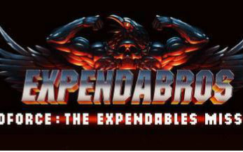 【Tomo】The Expendabros(武装原型)