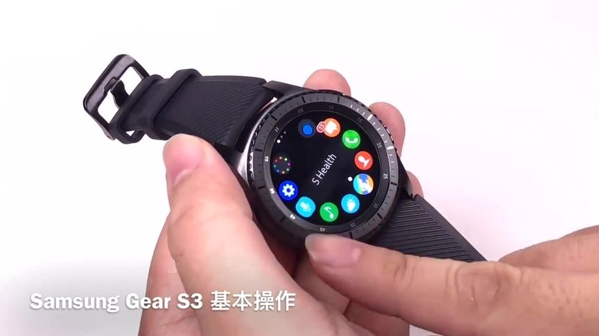 酷炫狂拽吊炸天~三星Gear S3智能手表 操作方式介紹