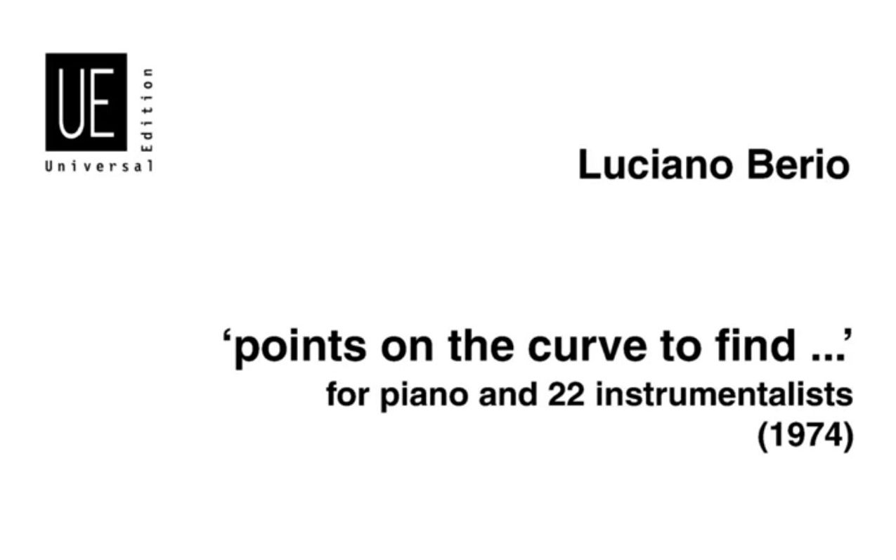 【Luciano Berio】- 'points on the curve to find …' (w/ score) (1974)