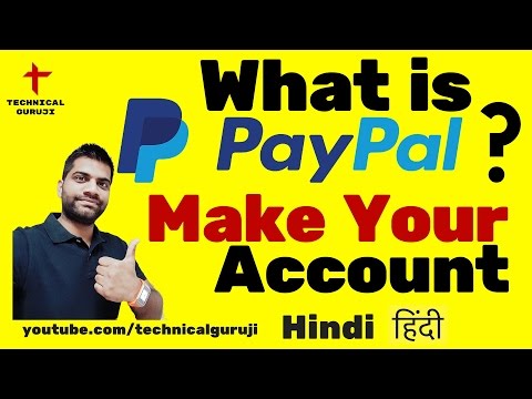 什么是Paypal？如何创建PayPal帐户？