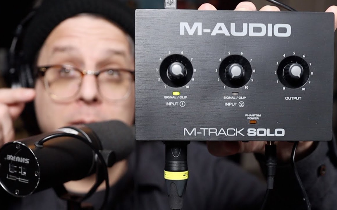 【中字】M-Audio 新声卡M-Track Solo速测【sm7b,电吉他…】