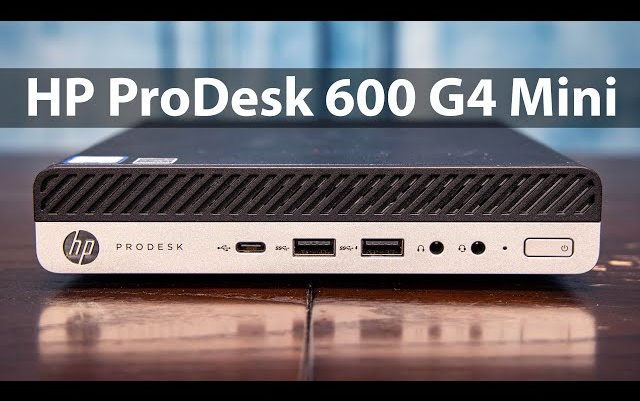 【STH 中英字幕】HP ProDesk 600 G4 Mini 服务器指引与评测