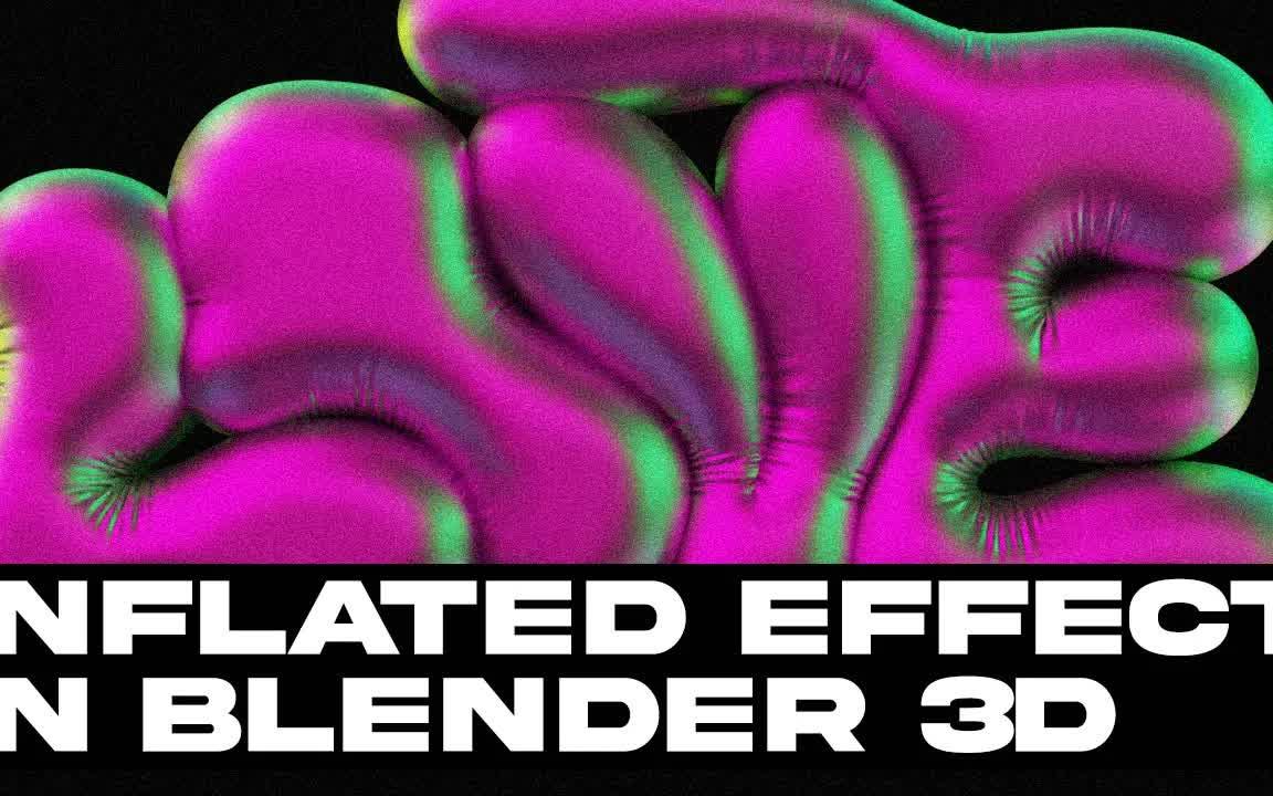 iBlender中文版插件教程Blender 3D 中的膨胀效果 Blender