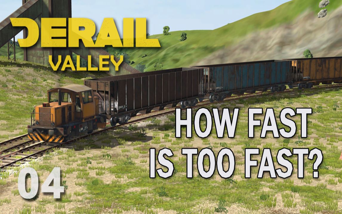 到底多快是过快?| 脱轨山谷无VR实况#04 | Derail Valley non-VR Game...