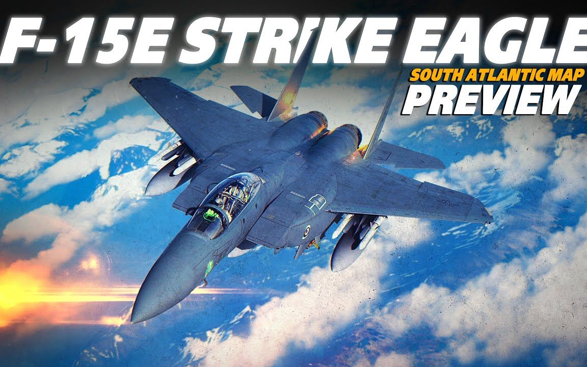 [RAZBAM] DCS: F-15E "攻击鹰"在南大西洋上空 - 抢先体验_游戏热门...