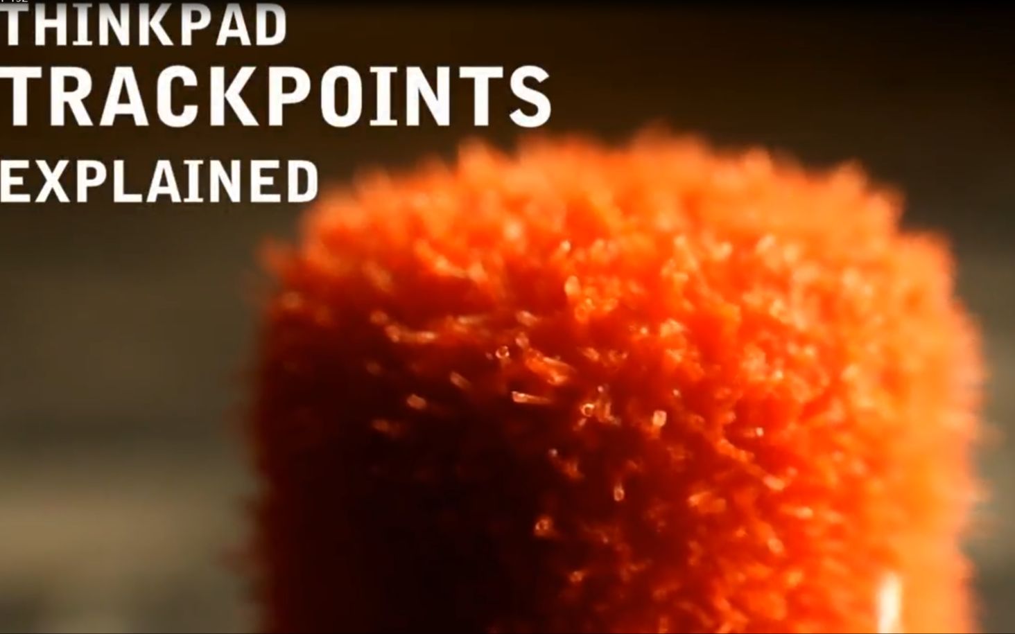 【中字熟肉】IBM ThinkPad的标志——TrackPoint小红点指点杆是怎样...