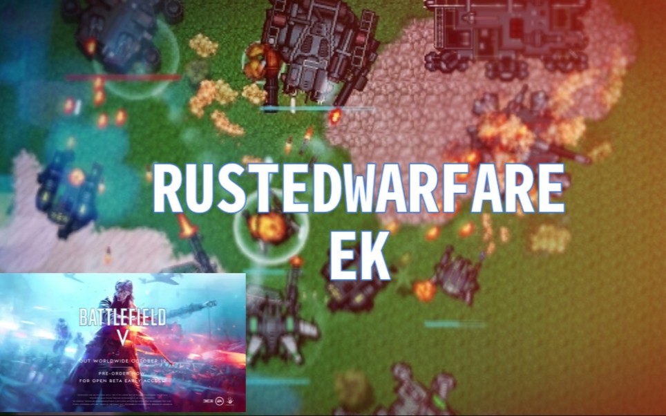 【铁锈战争×战地】用铁锈战争EK打开战地五宣传片是什么感觉