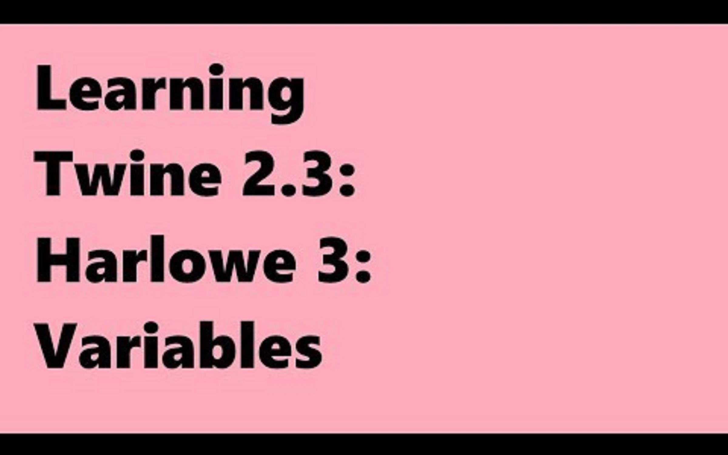 【B幕机翻】Twine2.3 各格式(Harlowe SugarCube Snowman Chap...