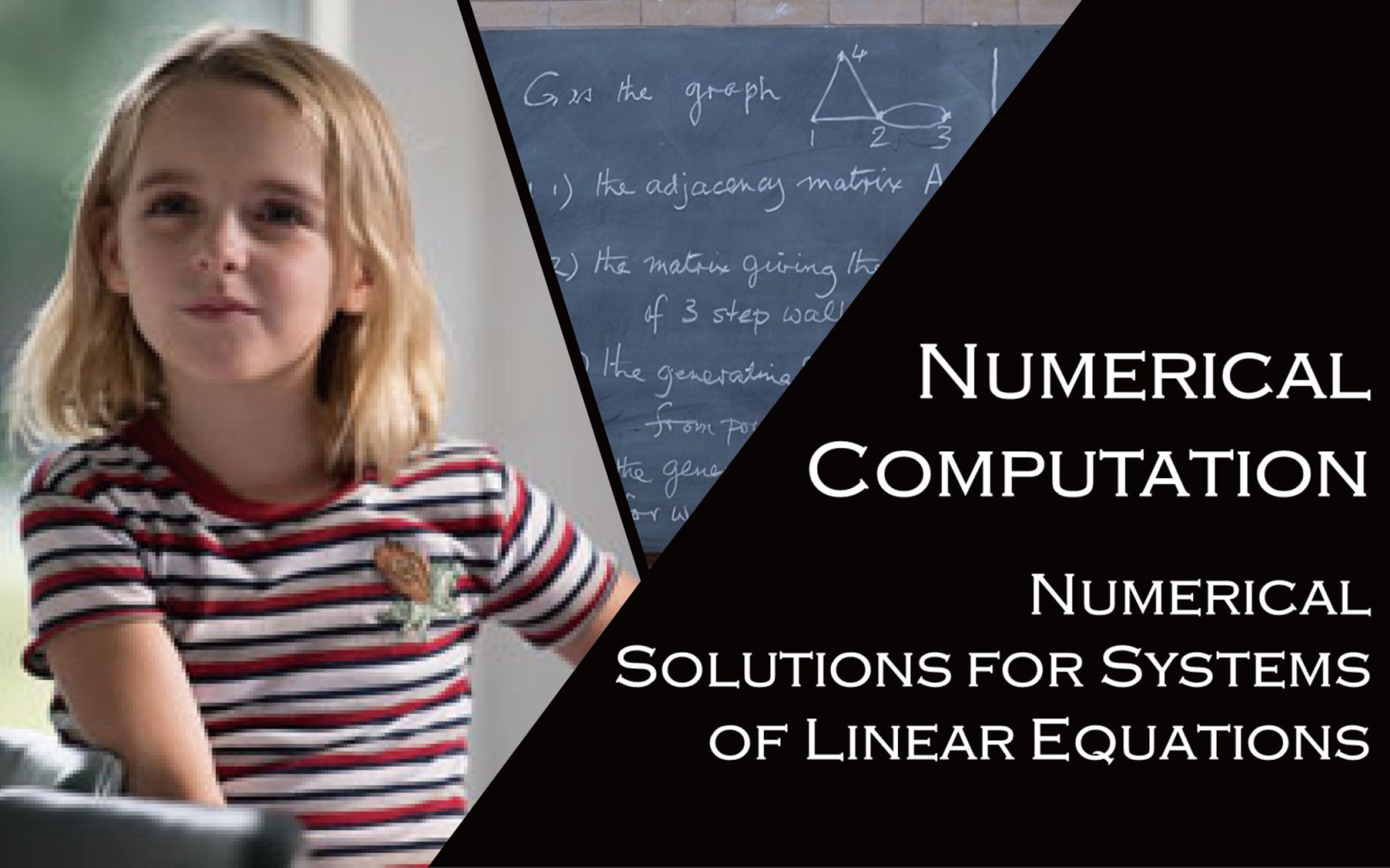 聊聊数值计算:线性方程组数值解 (Numerical Solutions for Systems of ...