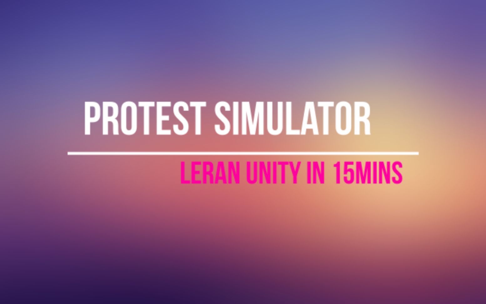 【Unity】15分钟学会做游戏——游行模拟器(FPS)