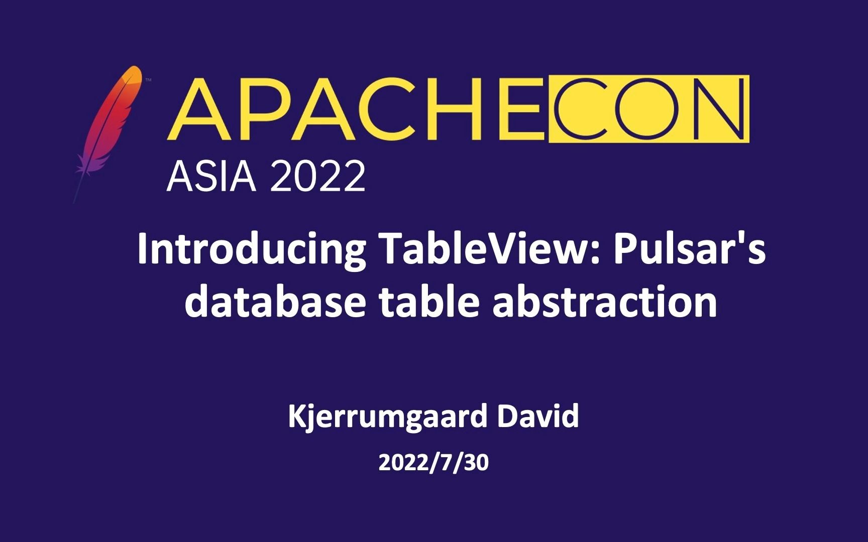 Introducing TableView Pulsar database table abstraction 英文演讲 Kjer...
