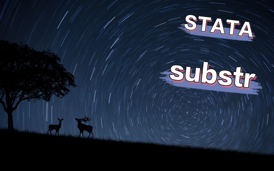 STATA数据清洗11_substr(截取字符串)