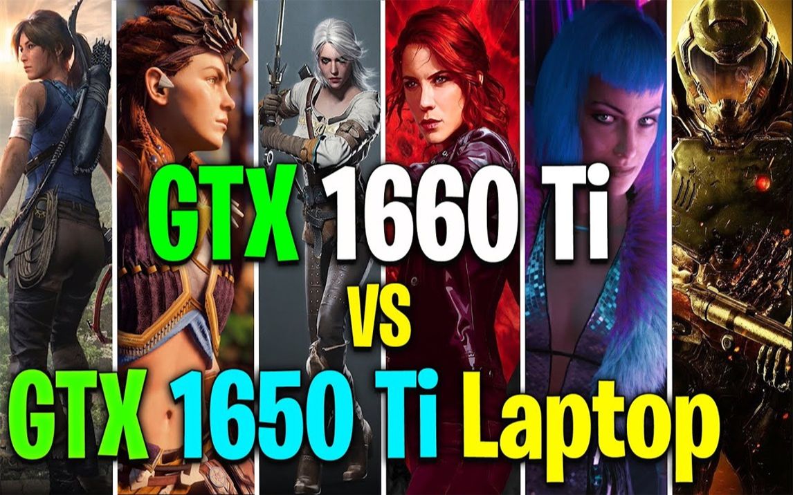 GTX 1650Ti 4G(GDDR6)vs GTX 1660Ti 6G 笔记本显卡对比(1080P...