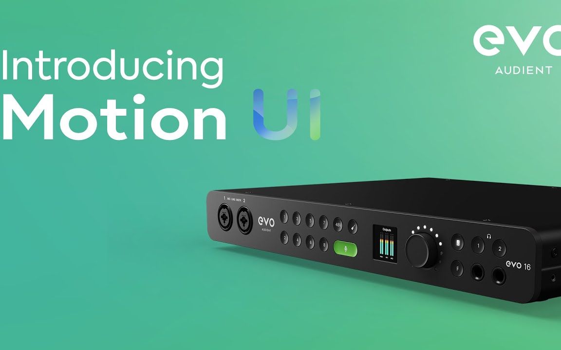 EVO16 全新Motion UI数字化控制系统!更智能的数字化可视操作体验