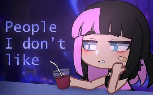 People I Don't Likeツ