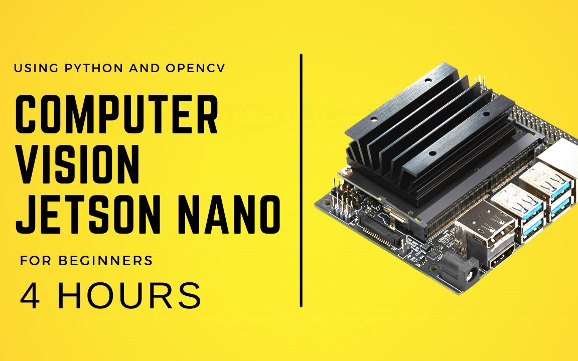 3小时入门Python计算机视觉课程 包含3个项目:Jetson Nano追踪人脸、...