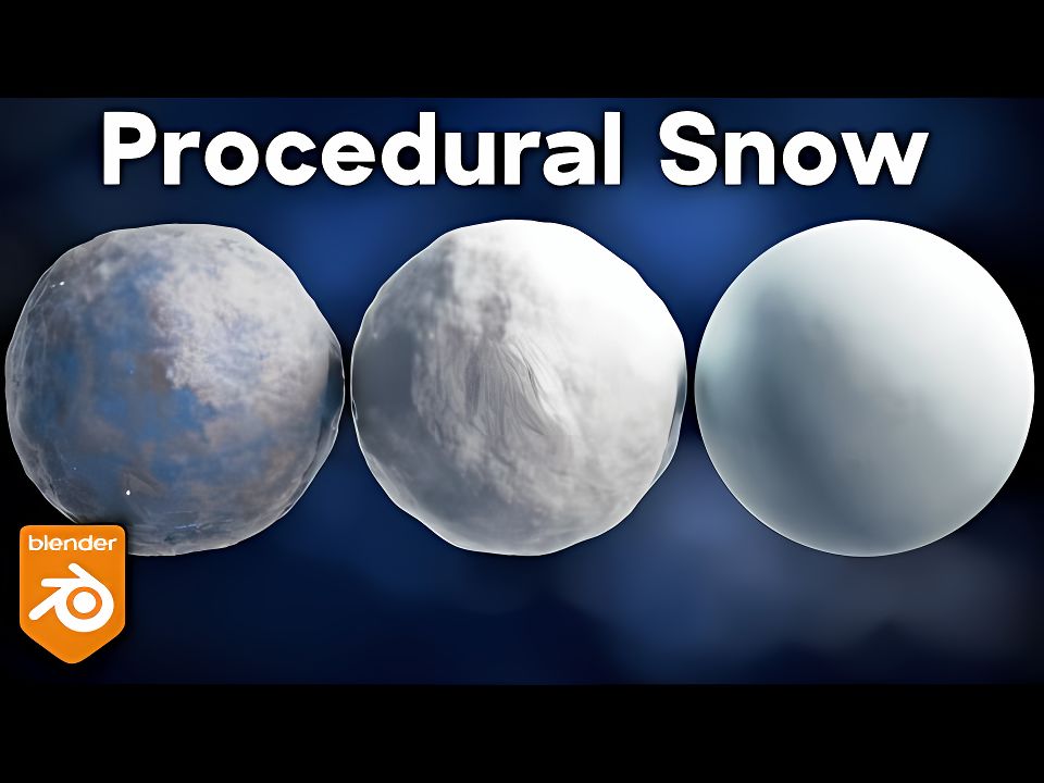 【中字】Blender 材质教程: 3 种程序雪材质❄️