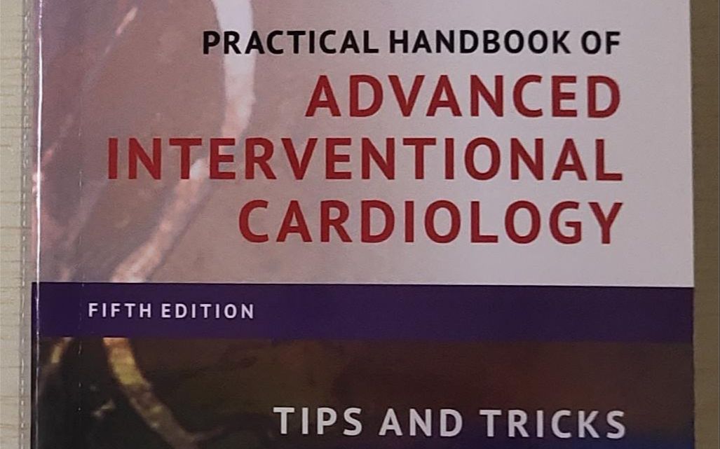 高级介入心脏病学实用手册:提示和技巧 5 Practical Handbook of ...