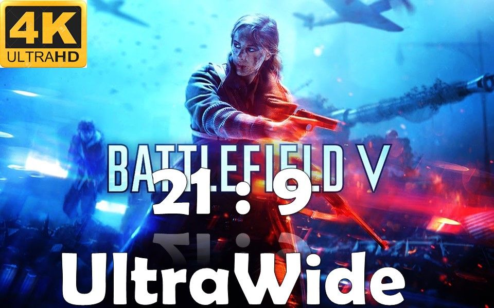 战地5-中文剧情 最高画质4K60FPS,3840x1600分辨率21:9 battlefield V