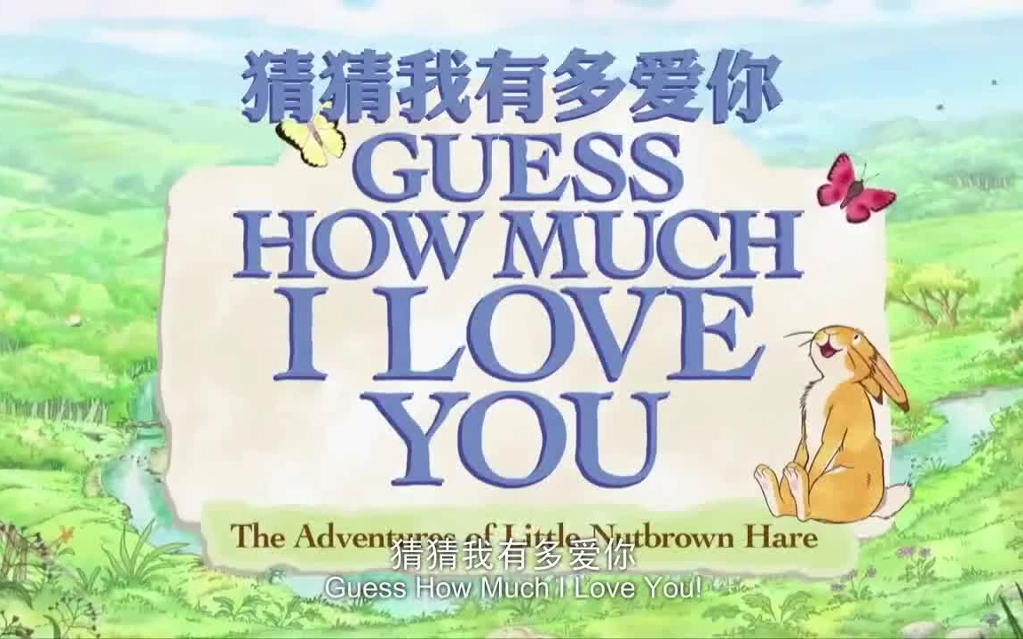 《猜猜我有多爱你 Guess How Much I Love You》215集双语字幕动画片...