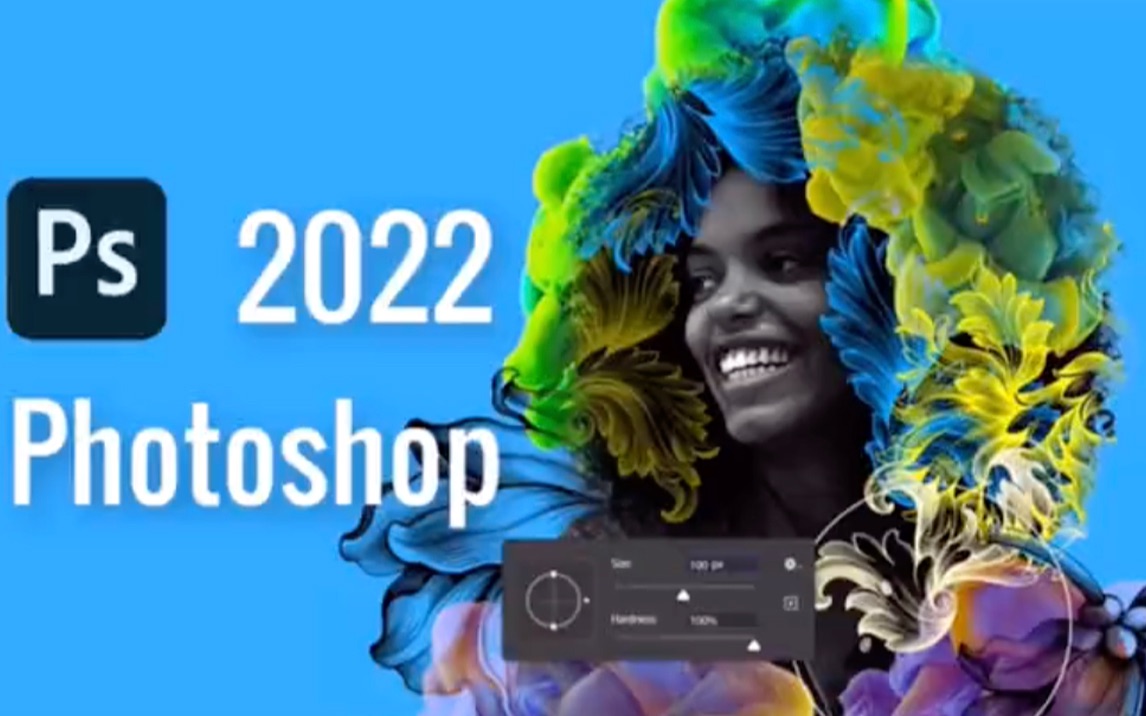 【PS2022软件】全新photoshop 2022版本更新啦!更多功能等你开启