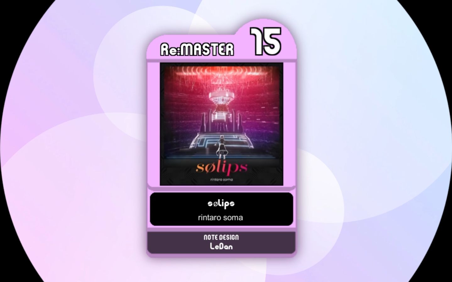 [ maimai创作谱面 ] sølips DX乐谱 { Re:MASTER Lv.15 } 4K@120FPS