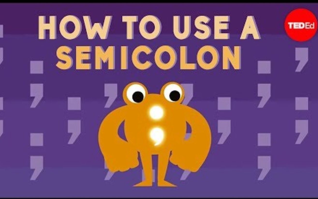 【Ted-ED】如何使用分号 How To Use A Semicolon