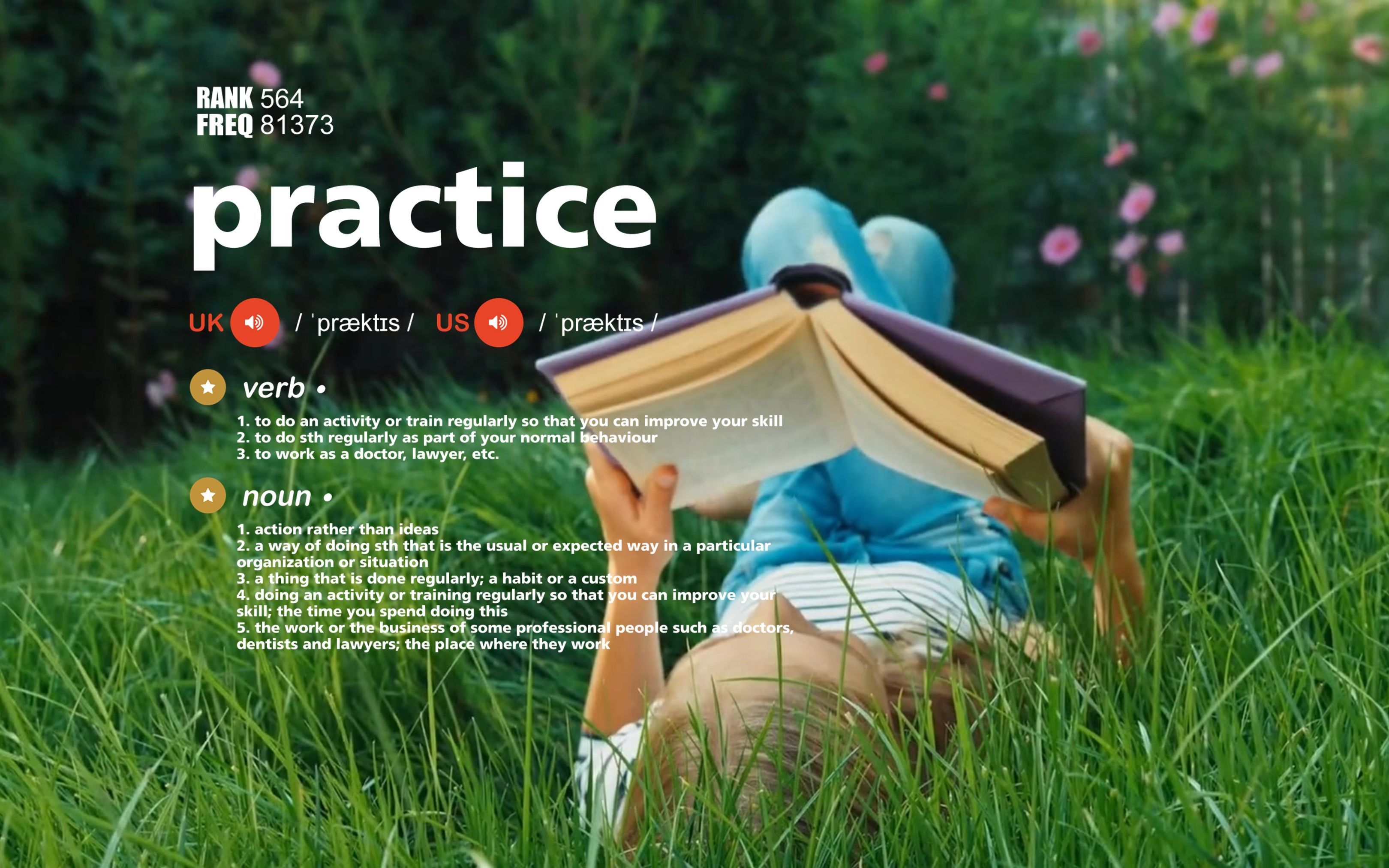 高考核心词:practice(排行 564 词频 81373)