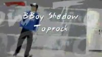 BBoy Shadow Toprock