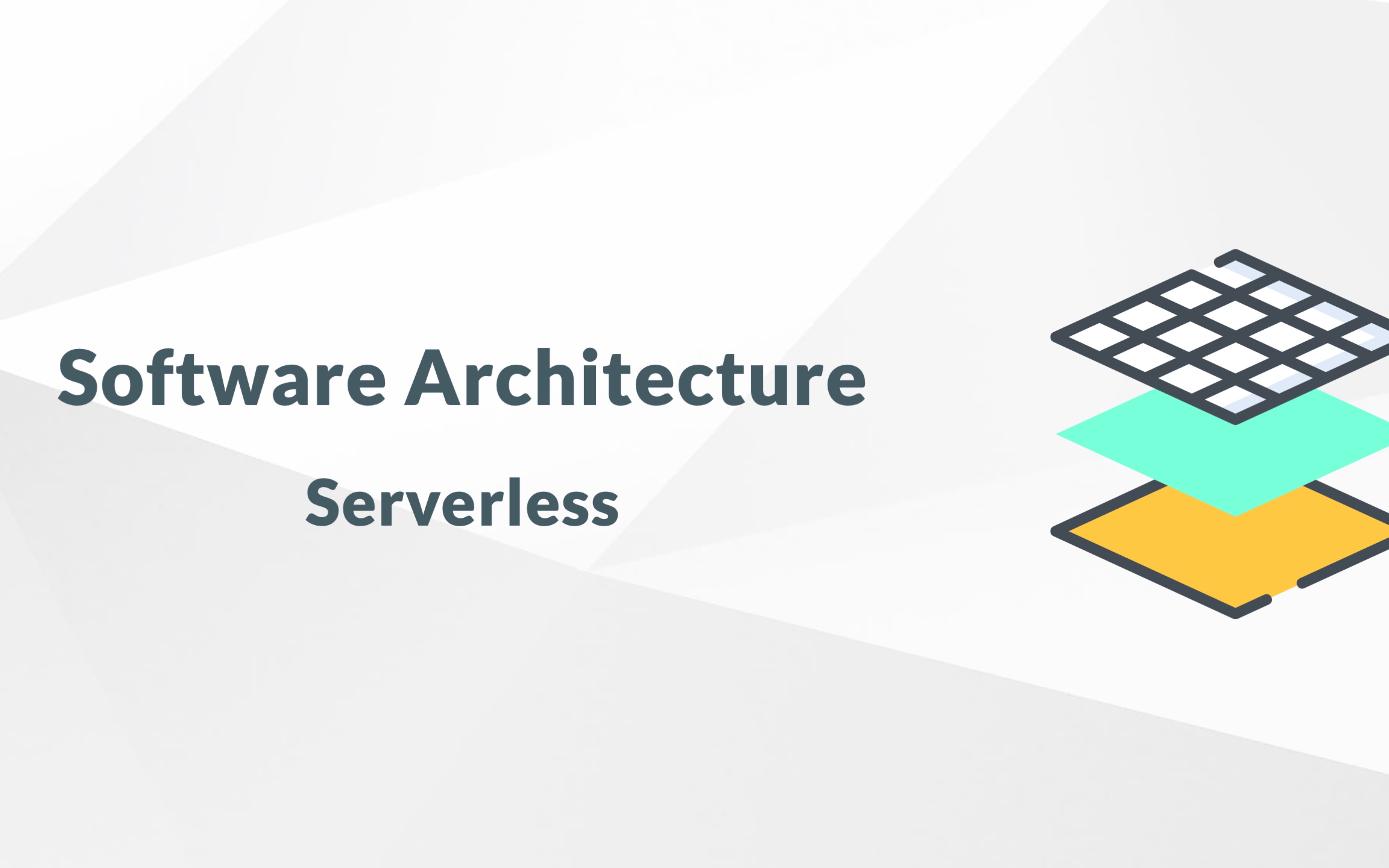 软件体系结构-2022.9-无服务架构