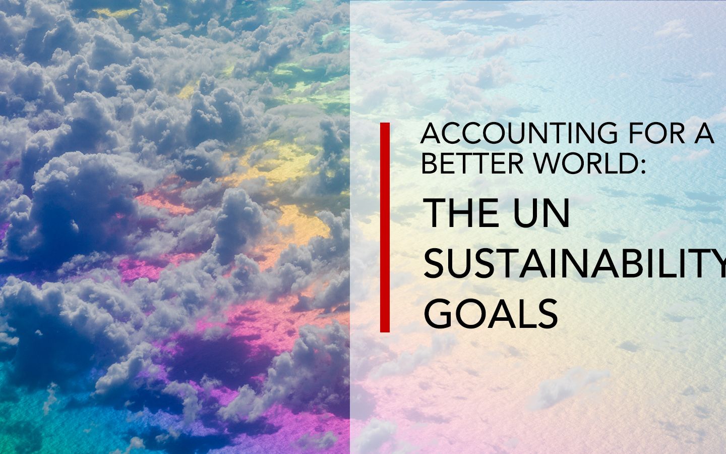 财智重塑美好世界——联合国可持续发展目标