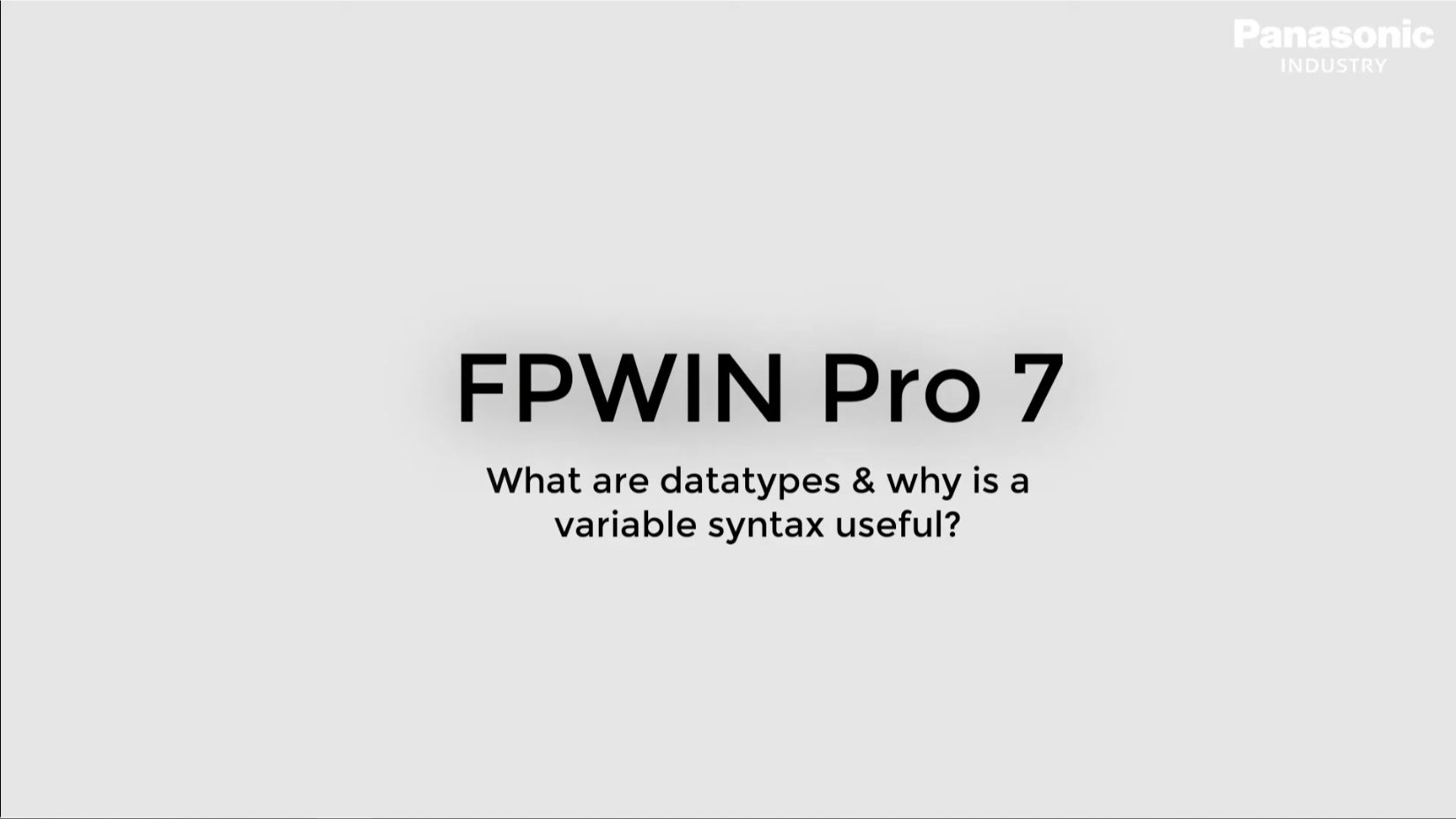 #7 FPWIN Pro 7_ What are Datatypes & why can be a Variable Syntax ...